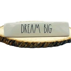 Rae Dunn | Office | Rae Dunn New Dream Big Inspirational Desk Placard ...